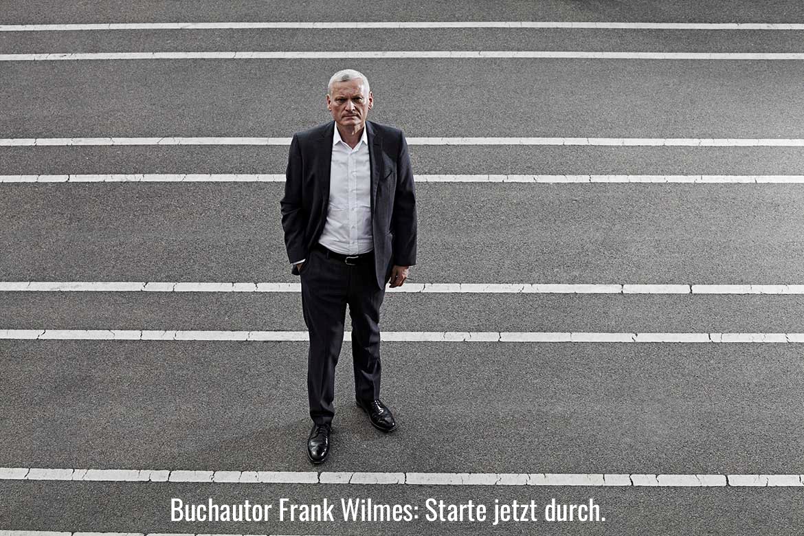 Frank Wilmes: Mach` doch, was du willst | www.tu-was-typen.de